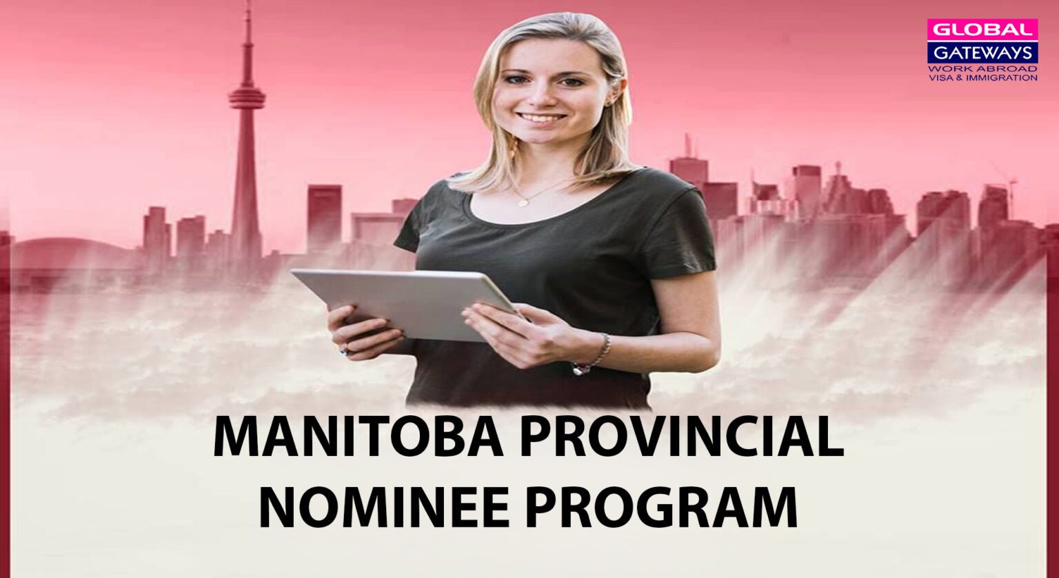 Best Apply to Manitoba Provincial Nominee Program and get Canada PR 100%